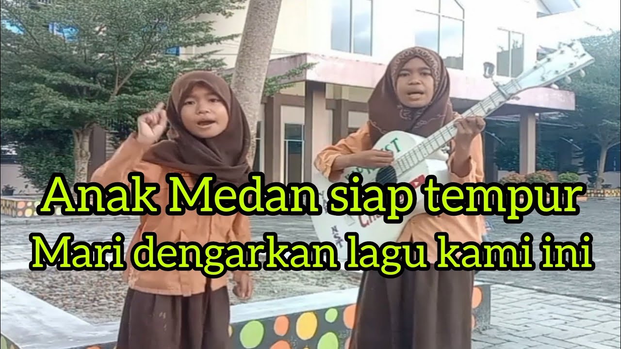 anak Medan siap tempur mari dengarkan lagu kami ini - YouTube
