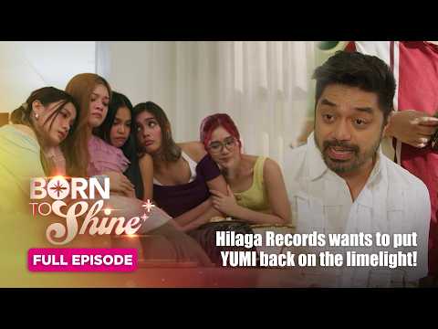 Born To Shine: Hilaga Records wants YUMI back on the limelight! (Full Episode 158) Sept, 25, 2026