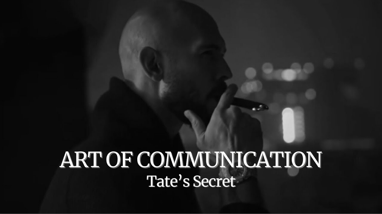 The Art of Communication ~ ANDREW TATE SECRET TO BE CONFIDENT - YouTube