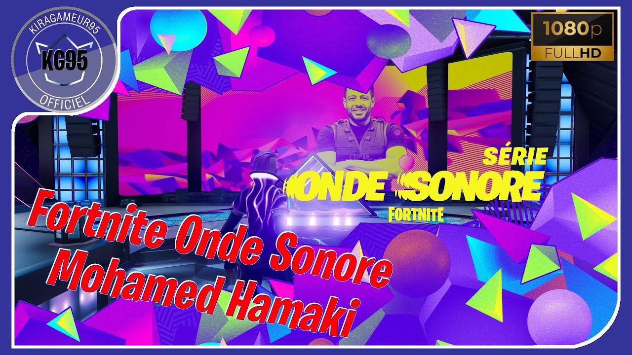 Fortnite x Mohamed Hamaki - Onde Sonore - [Full-HD] - YouTube