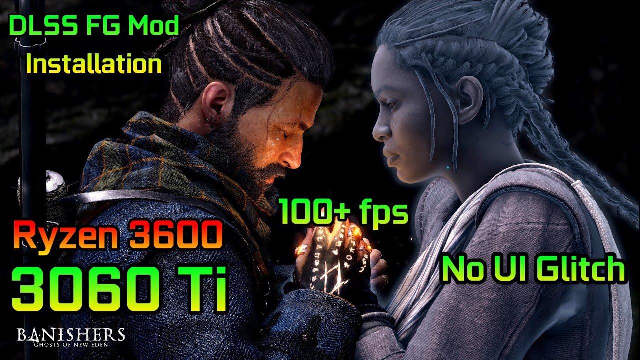 Banishers Ghosts Of New Eden - RTX 3060 Ti + Ryzen 5 3600 - Frame Gen ...