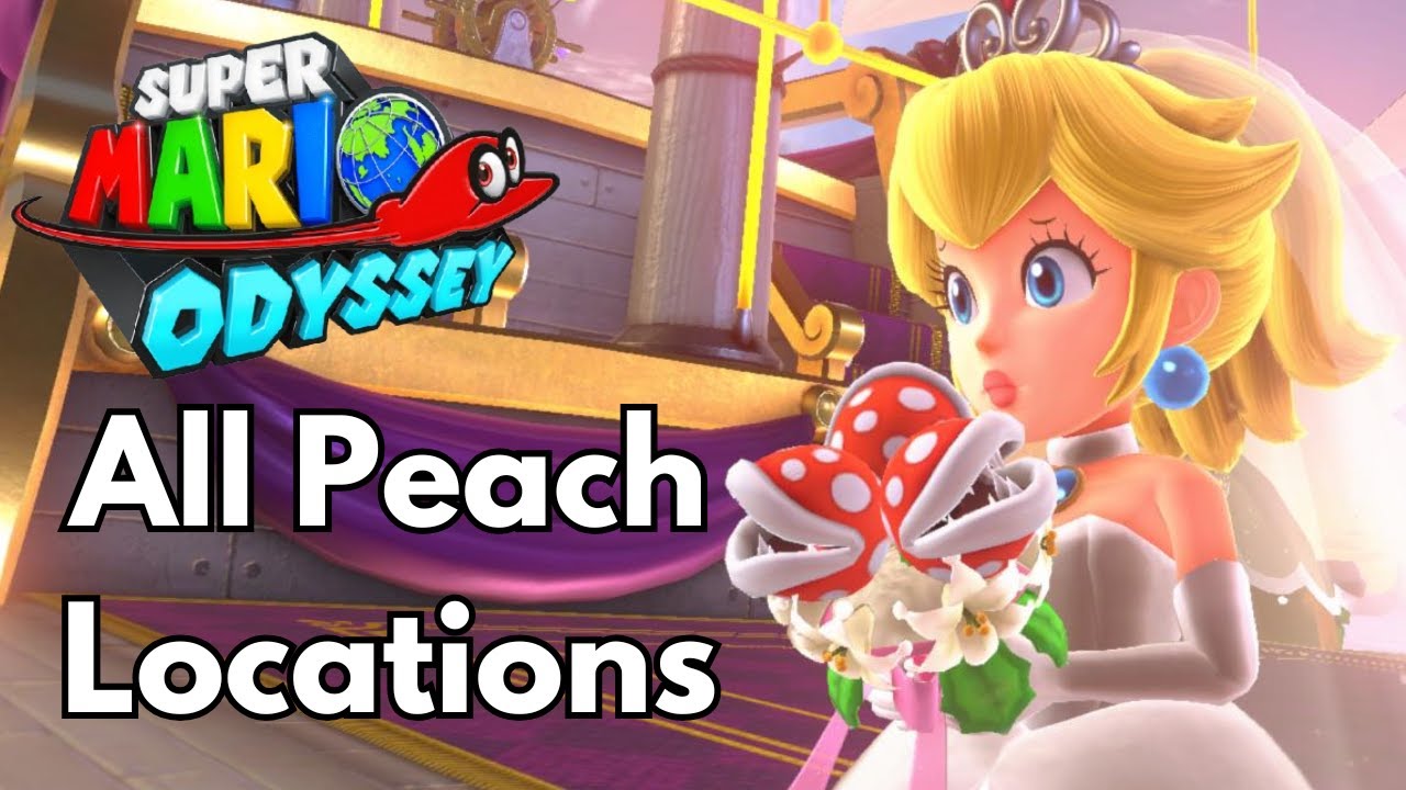 Super Mario Odyssey 100% Walkthrough: All Princess Peach Locations ...