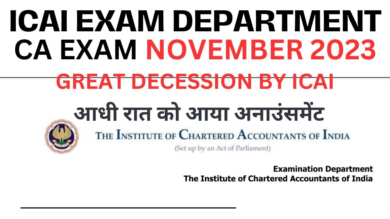 ICAI Exam Department Biggest Announcements | CA Exam November 2023 ...