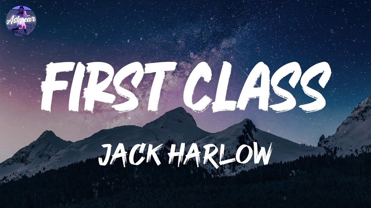 Jack Harlow - First Class (Lyrics) - YouTube