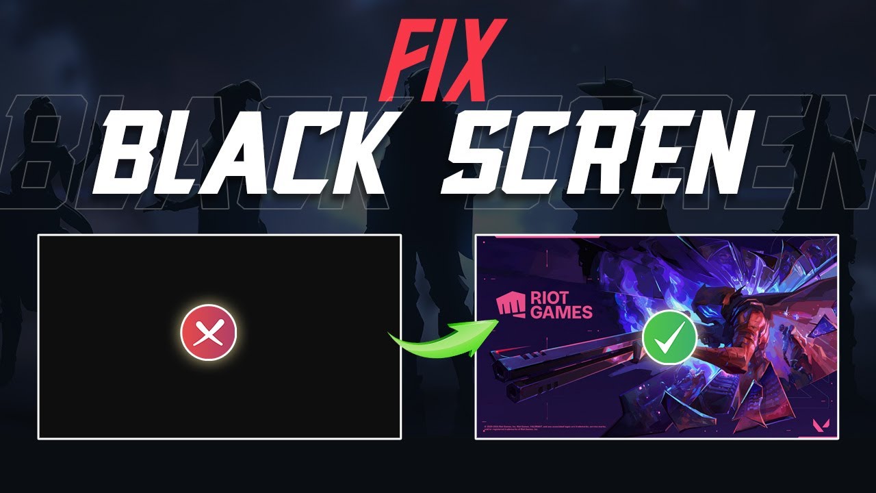 How to Fix Valorant Black Screen When Launching Error | Valorant Black ...