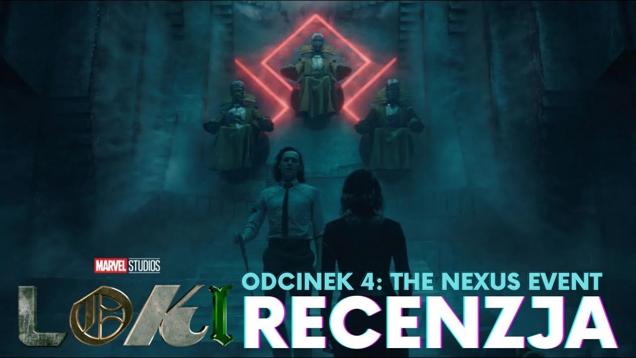 Loki - S1, Odcinek 4: THE NEXUS EVENT [RECENZJA + Scena po napisach ...
