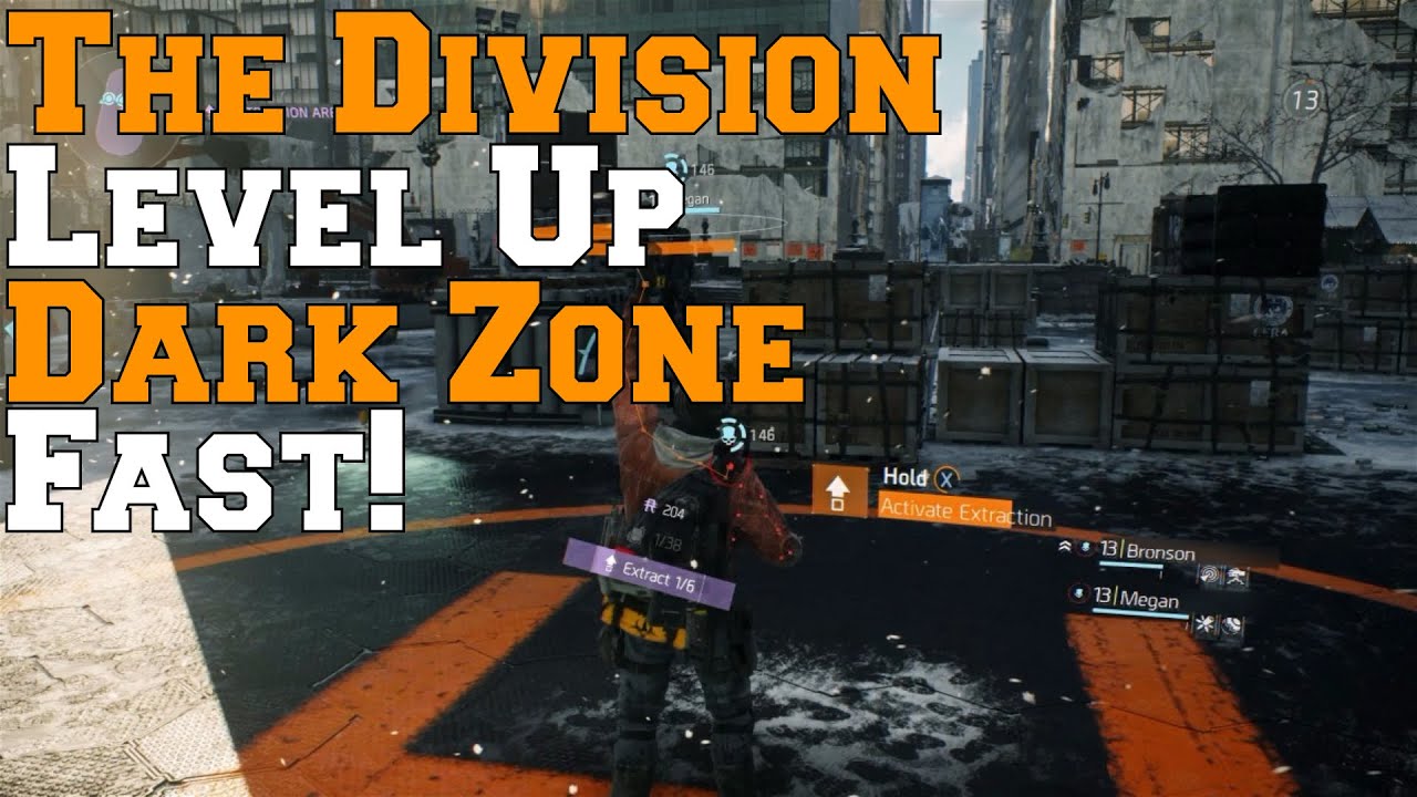 The Division How To Level Up Fast In The Dark Zone YouTube The Division How To Level Up Fast In The Dark Zone YouTube