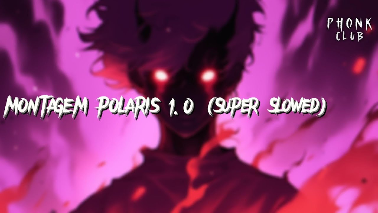 MONTAGEM POLARIS 1.0 (Super Slowed) - YouTube Music