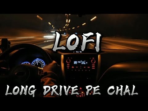 Long_drive pe_chal best lofi song_#lofi #song Khiladi 786 #music # ...