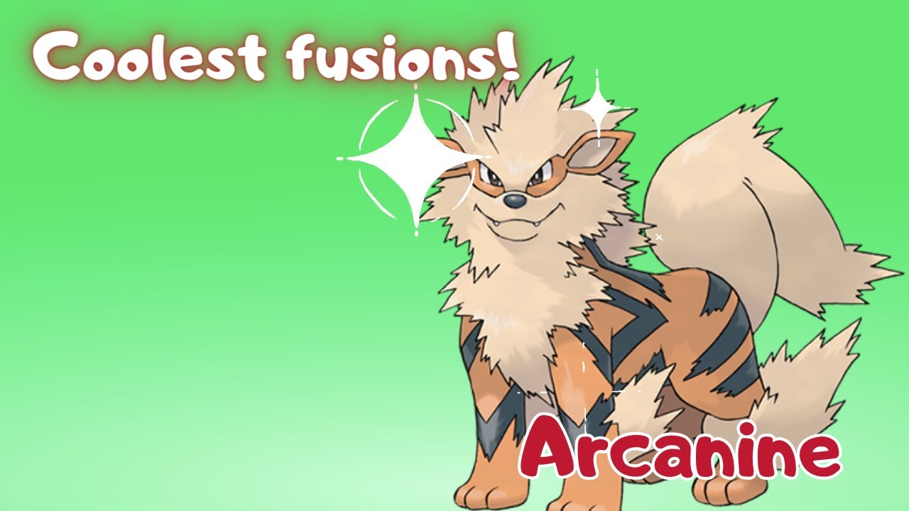 Pokémon Infinite Fusion - Cool Arcanine Fusions - YouTube