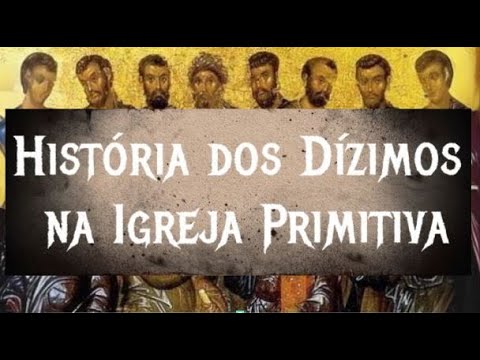 História dos Dízimos na Igreja Primitiva - YouTube