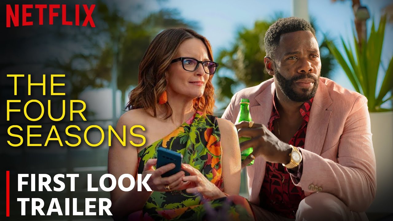 The Four Seasons Netflix Trailer | Release Date | Everything We Know ...