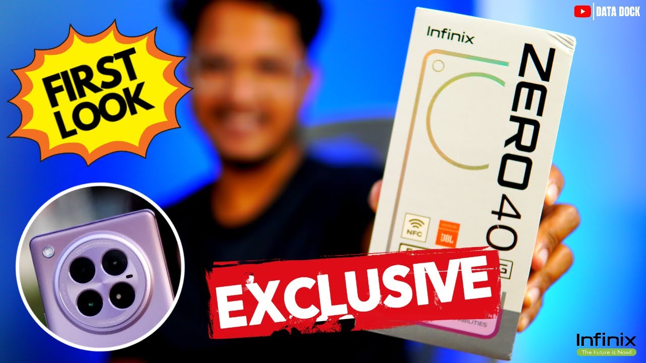 Infinix ZERO 40 5G First EXCLUSIVE LOOK with Everything You Need To ...