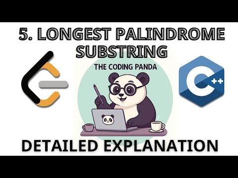 How to solve LONGEST PALINDROME SUBSTRING(LeetCode 5)-C++ Solution ...