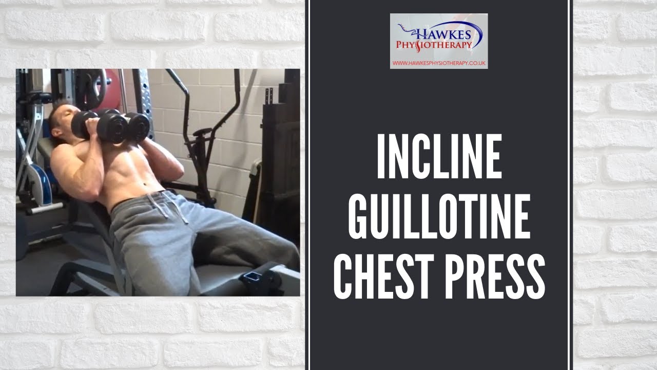 Incline Guillotine Chest press: Technique video - YouTube