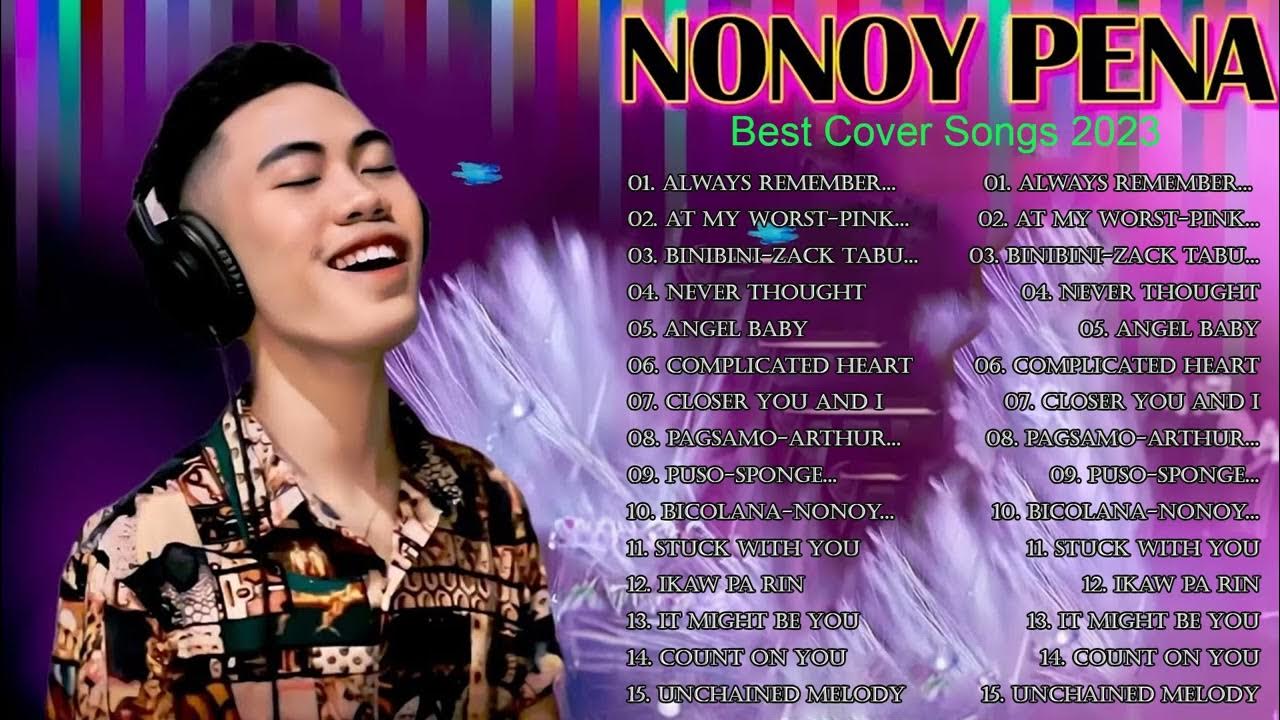 Nonoy Peña Nonstop Opm Tagalog Song 🎶 Nonoy Peña Best Songs Full Album 🎶 Always Remember Us This ...
