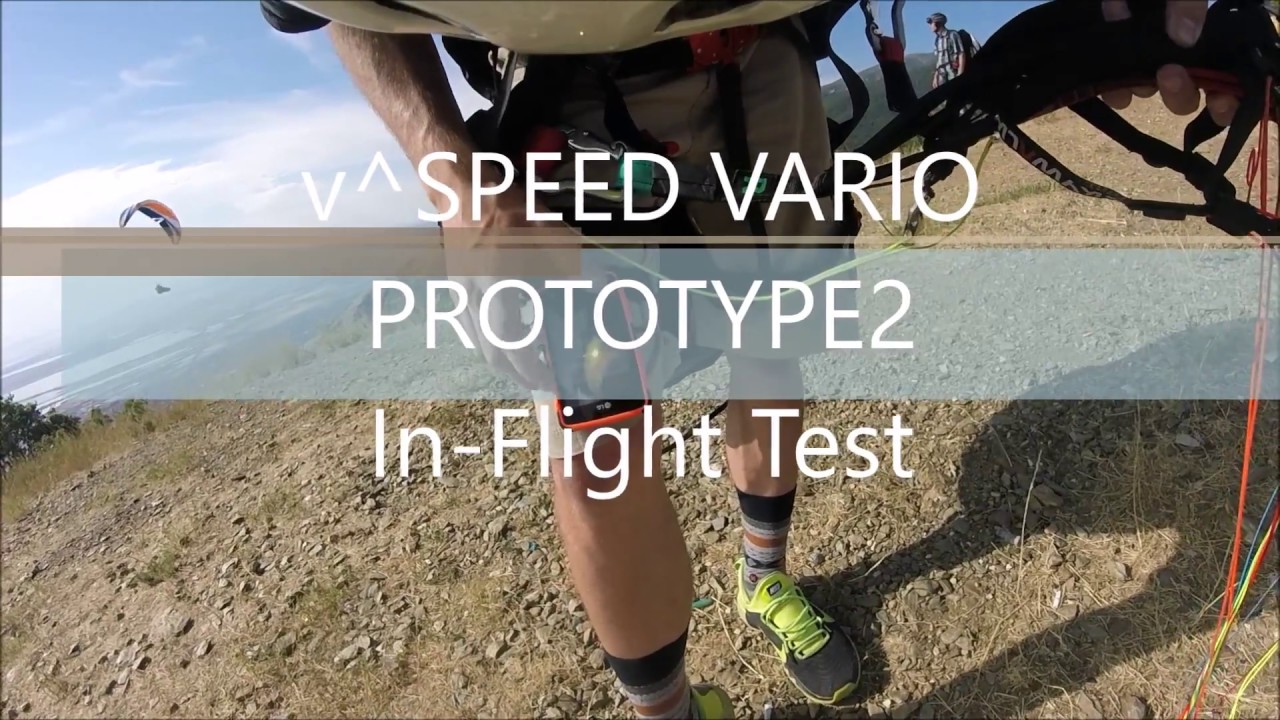 v^SPEED VARIO: Prototype2 Flight Test -- DIY Paragliding Variometer ...