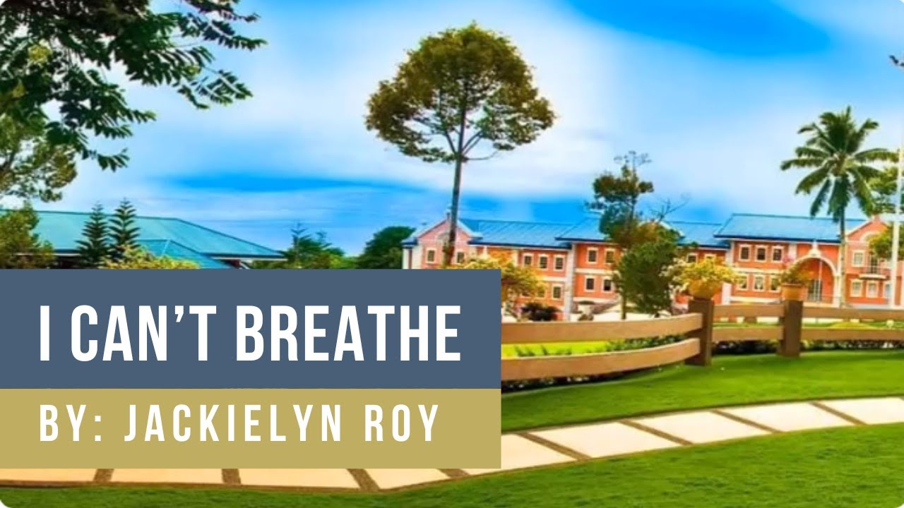 I Can't Breathe │ By: Jackielyn Roy │ Original Kingdom Music - YouTube