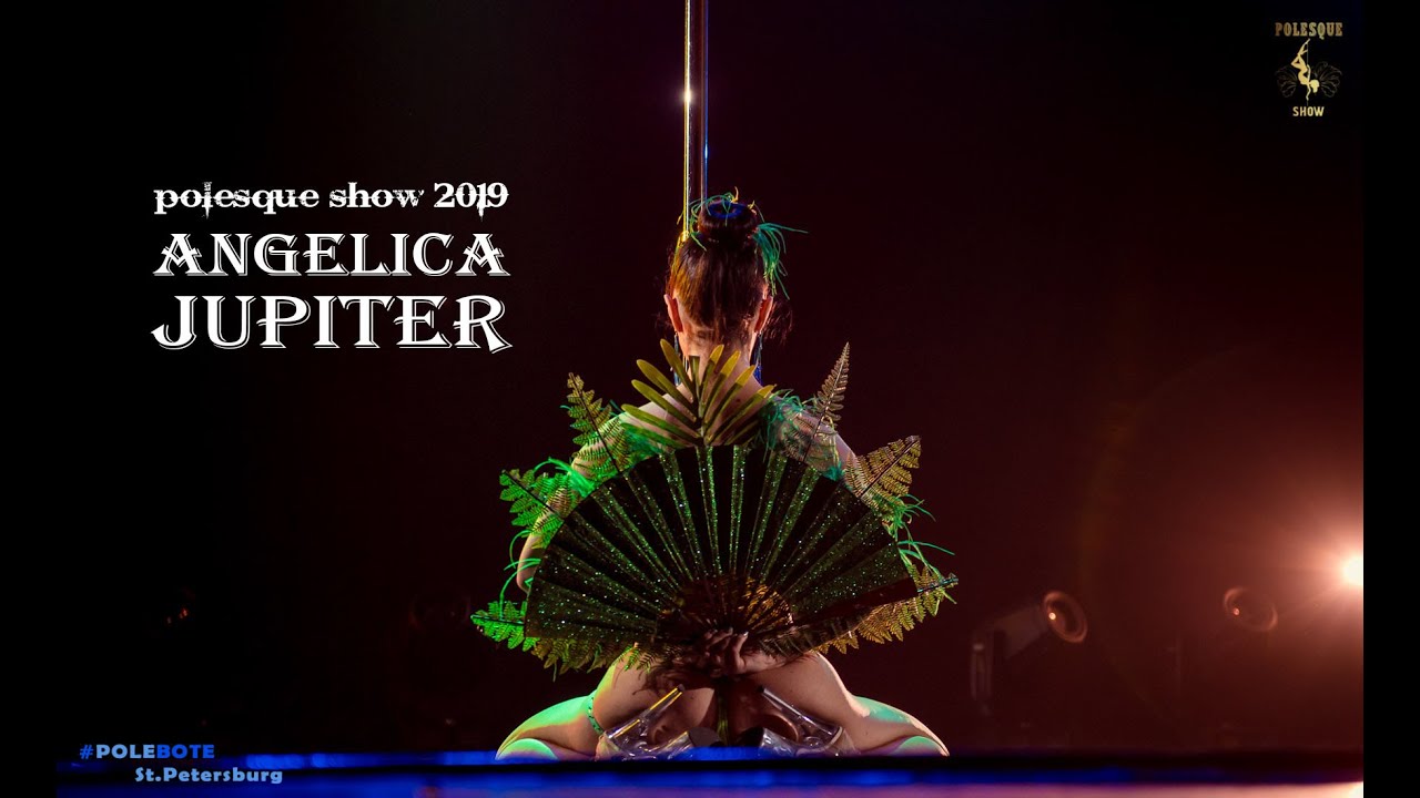 POLESQUE SHOW 2019 | Angelica Jupiter, Italy - YouTube