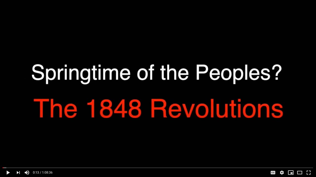 Revolution 6: Springtime of the Peoples? The 1848 Revolutions - YouTube