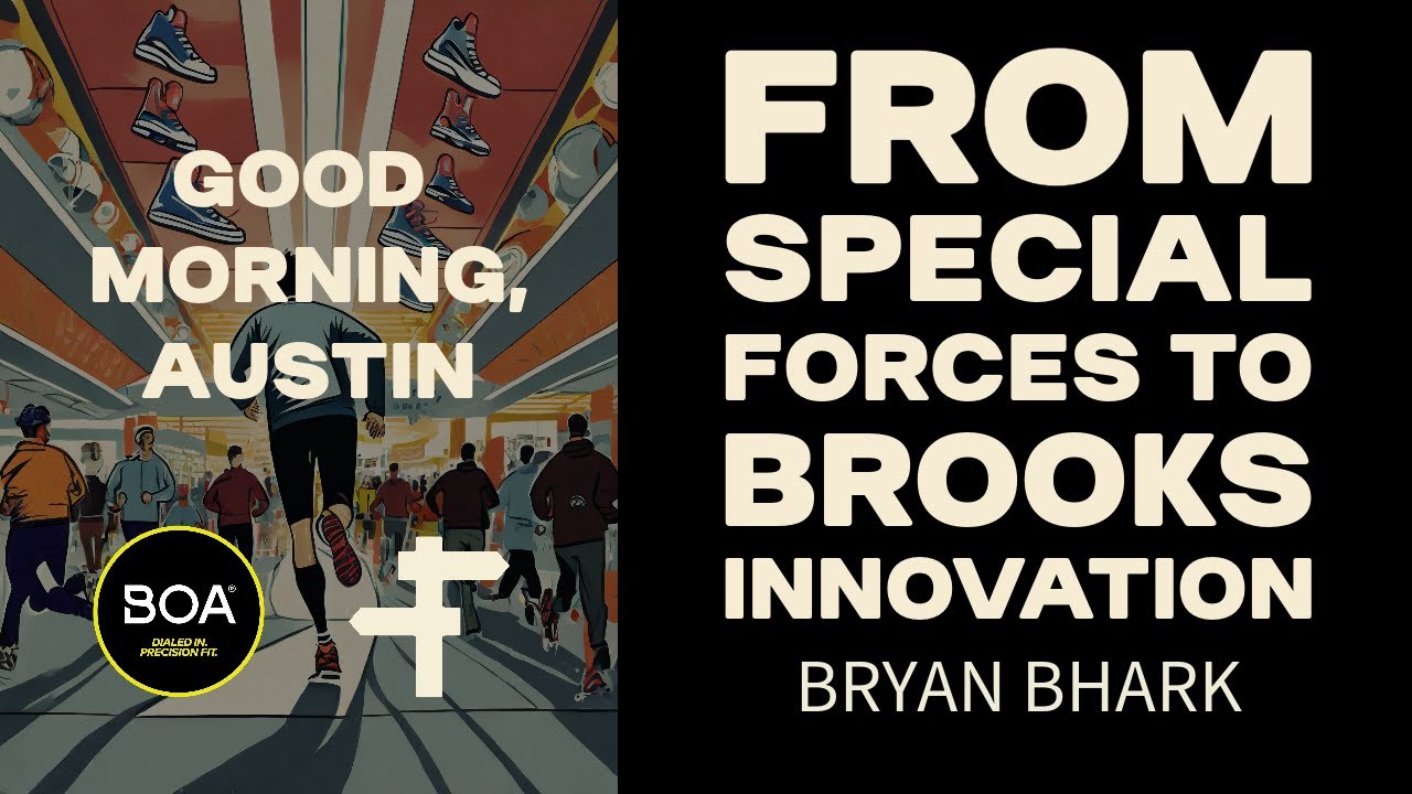 From Special Forces to Brooks Innovation | Bryan Bhark (Brooks) - YouTube