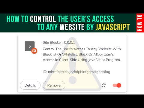 Site Blocker Extension - Control Access To Any Website With Blacklist Or Whitelist By JavaScript