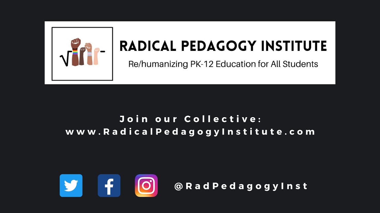 Welcome to the Radical Pedagogy Institute - YouTube