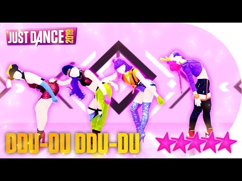 Just Dance 2019: DDU-DU DDU-DU - 4 players