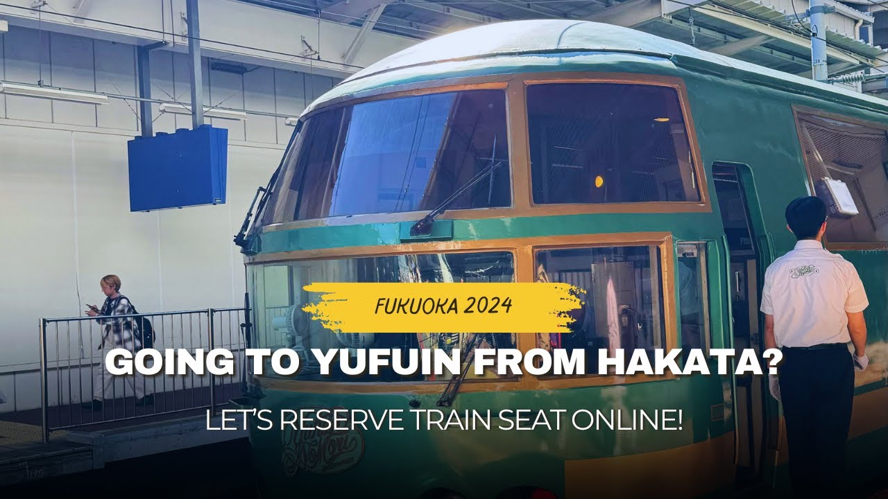 How to Reserve Limited Express Train Seat Online using JR Kyushu Rail ...