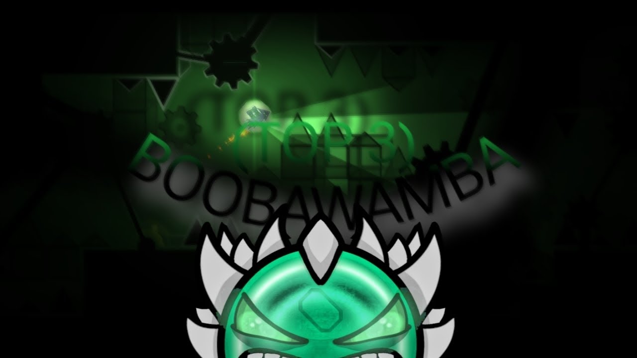 [Top 3] (Extreme Demon) BOOBAWAMBA By Akunakunn| Geometry Dash 2.2 ...