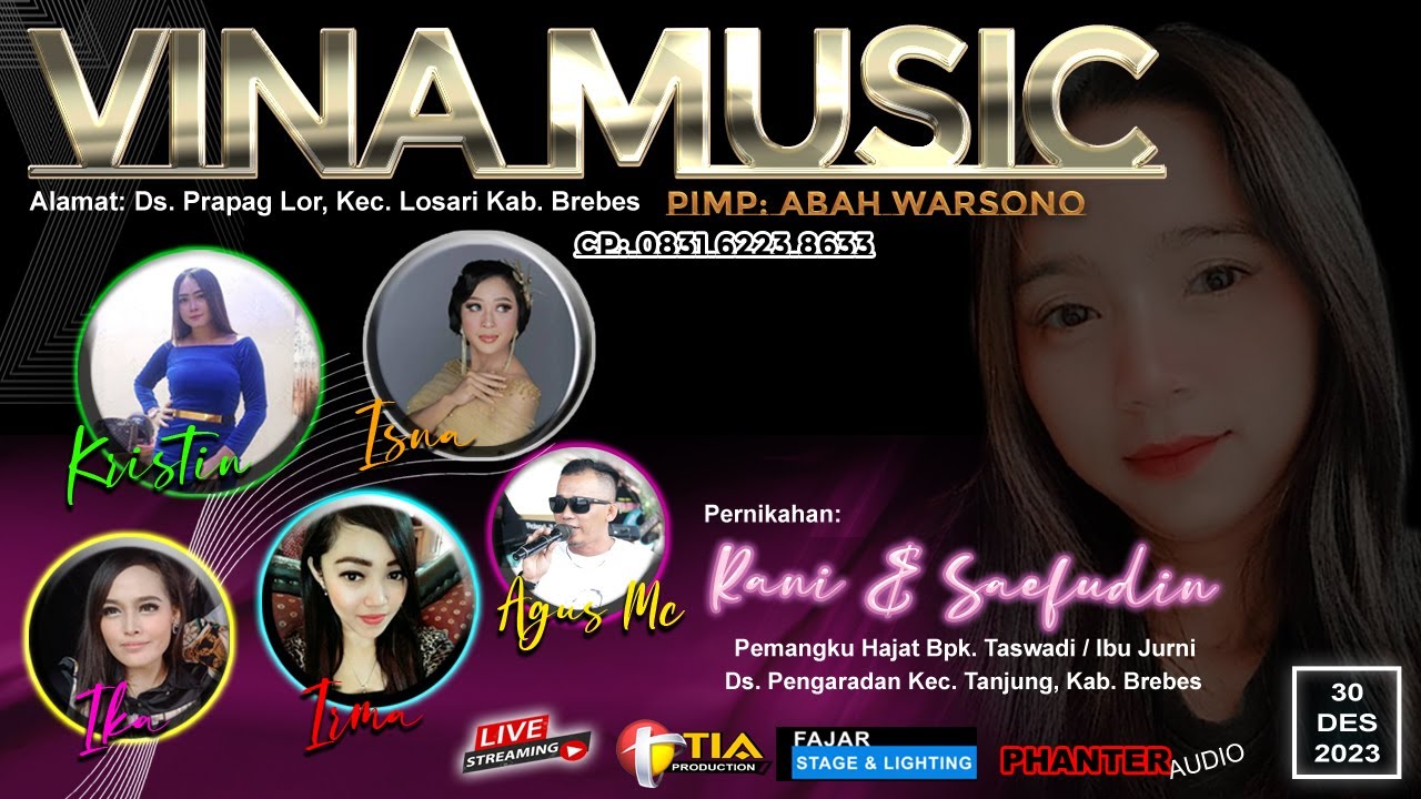 LIVE VINA MUSIC // DS PENGARADAN - TANJUNG - BREBES, 30 DESEMBER 2023 ...