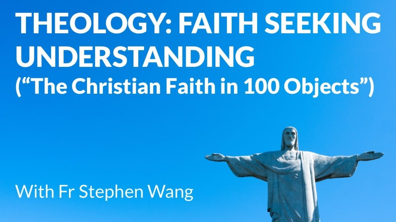 What is theology? Faith seeking understanding - YouTube
