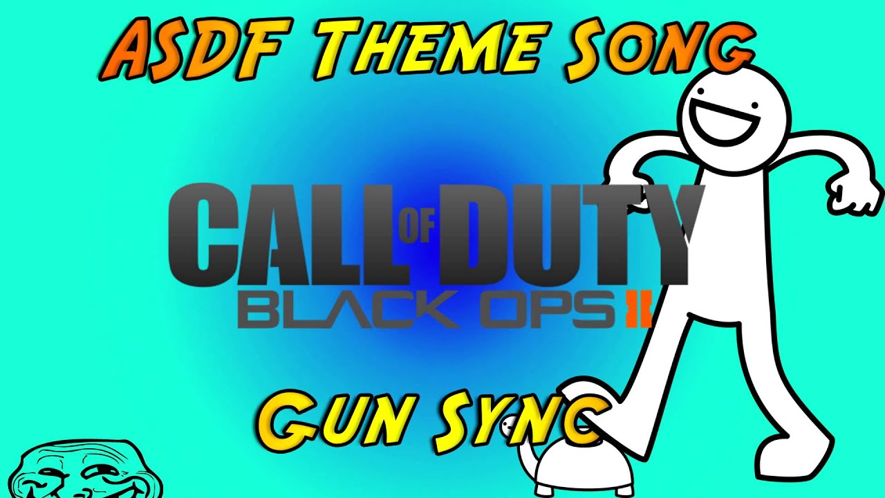 Black Ops 2 Gun Sync - ASDF Theme Song - YouTube