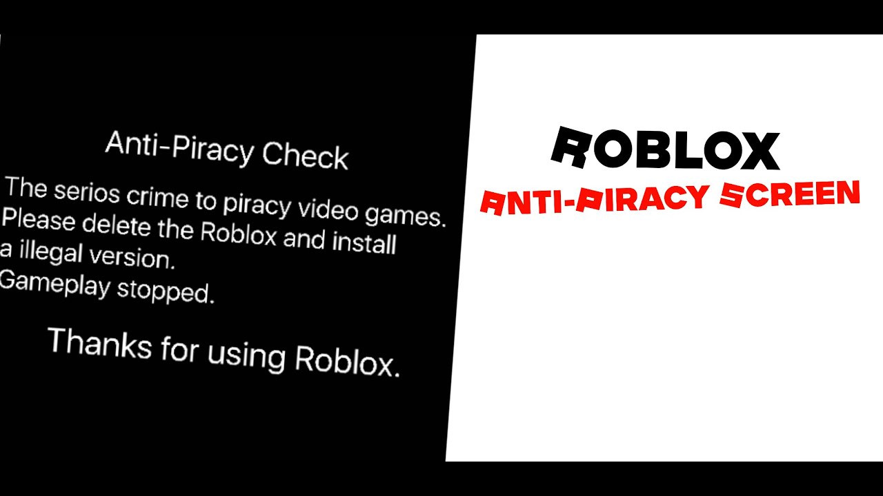 Roblox Anti Piracy Screen - YouTube