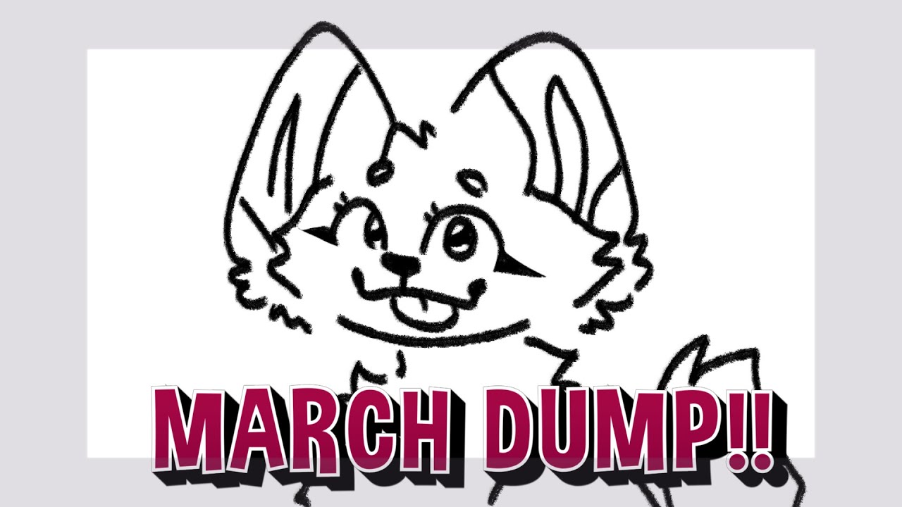 ★March Dump★ - YouTube
