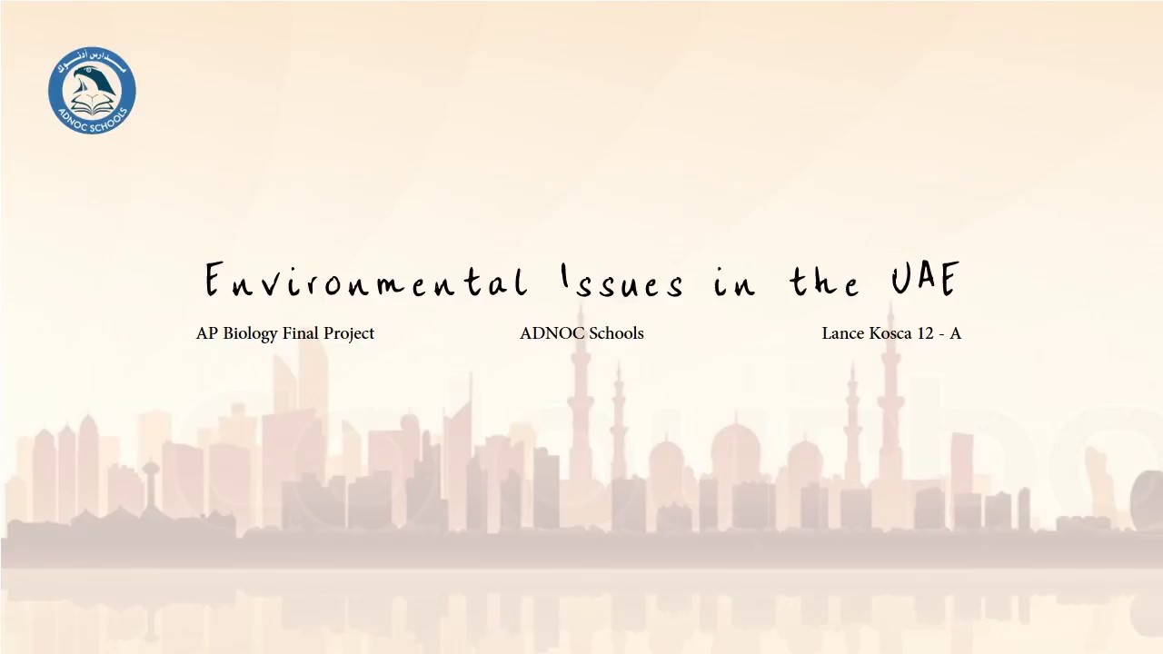 AP Bio Presentation - Environmental Issues in the UAE - YouTube