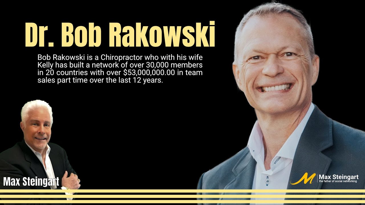 What Caused Dr Bob Rakowski To Change His Mind About Network Marketing ...