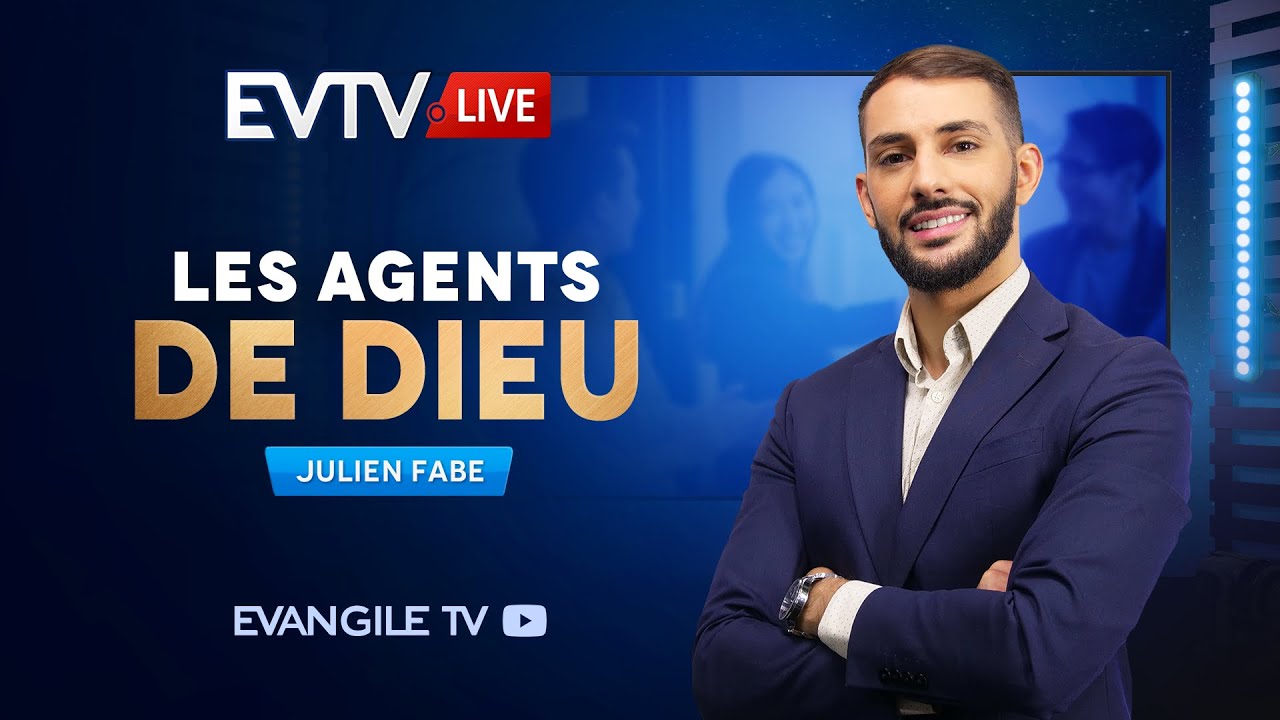 EVTV Live - Les Agents de Dieu (Julien FABE) - YouTube