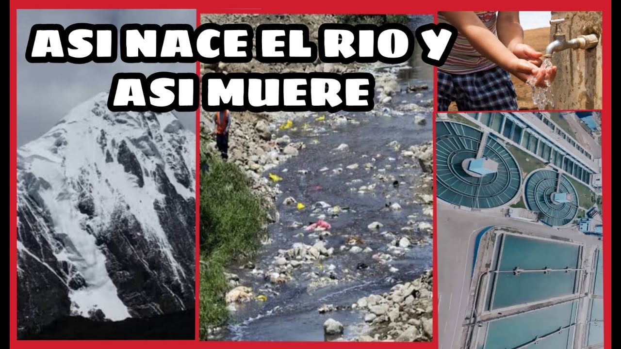COMO SE FORMA EL RIO RIMAC Y EL PELIGRO DE LA CONTAMINACION - YouTube