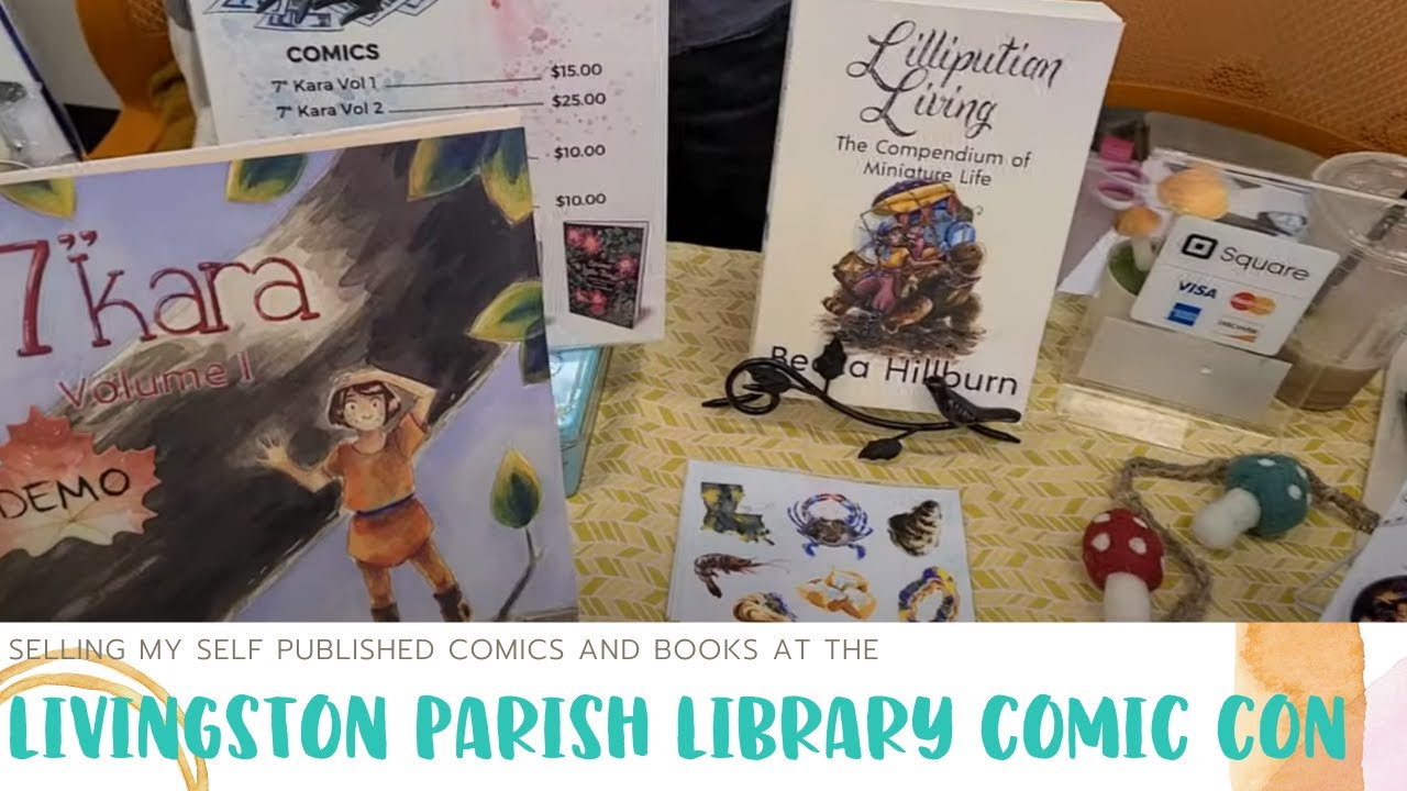 Working As An Artist- Livingston Parish Library Comic Con Recap 2023 ...