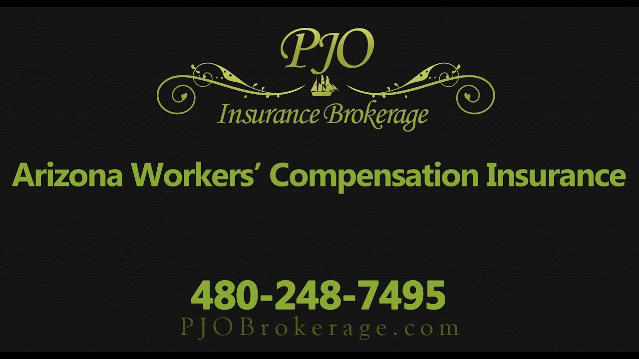 Arizona Workers Compensation Insurance by PJO Brokerage - YouTube