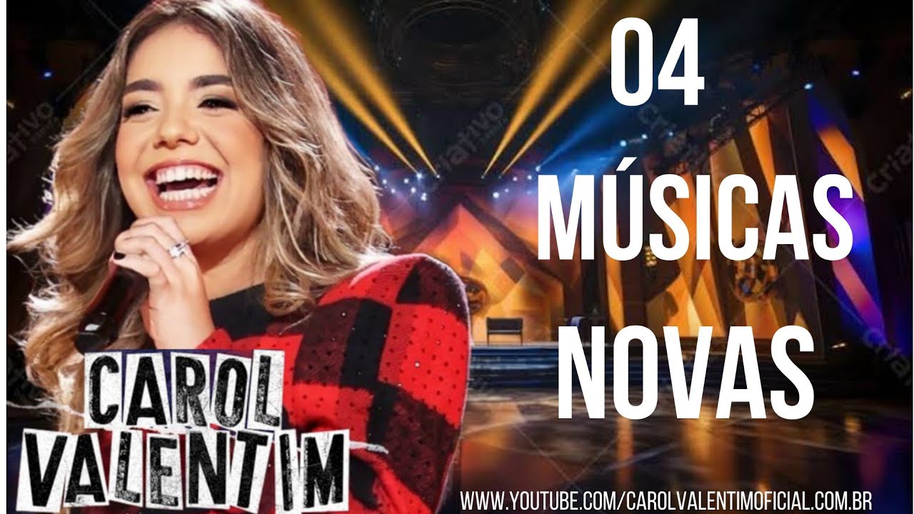Carol Valentim - 04 MÚSICAS NOVAS DO DVD ( MINHAS VERSÕES ) - YouTube