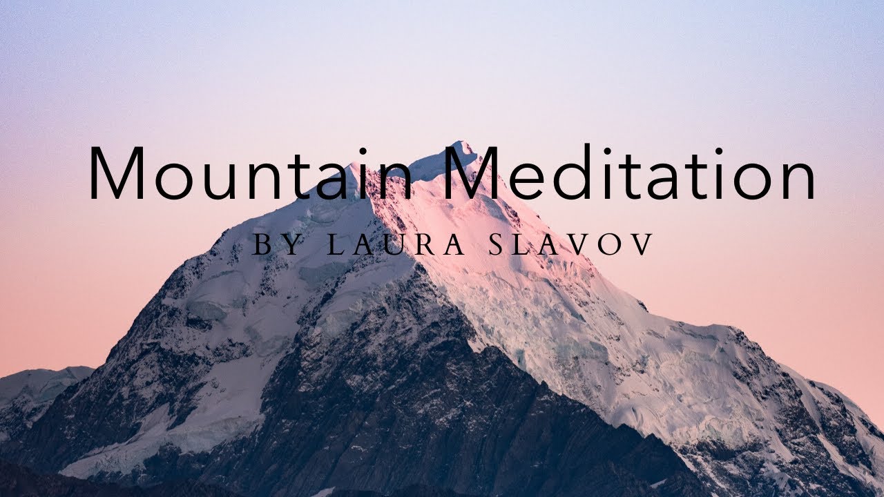 Mountain meditation - YouTube