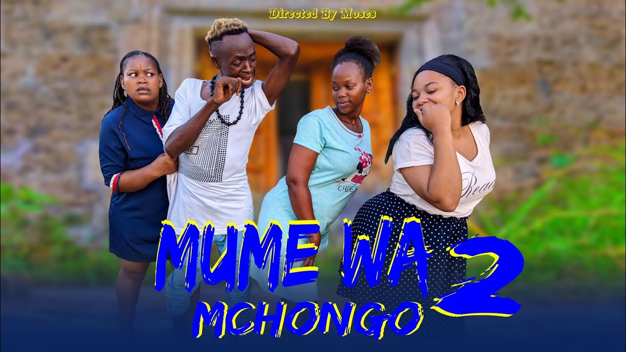 MUME WA MCHONGO (2) - YouTube