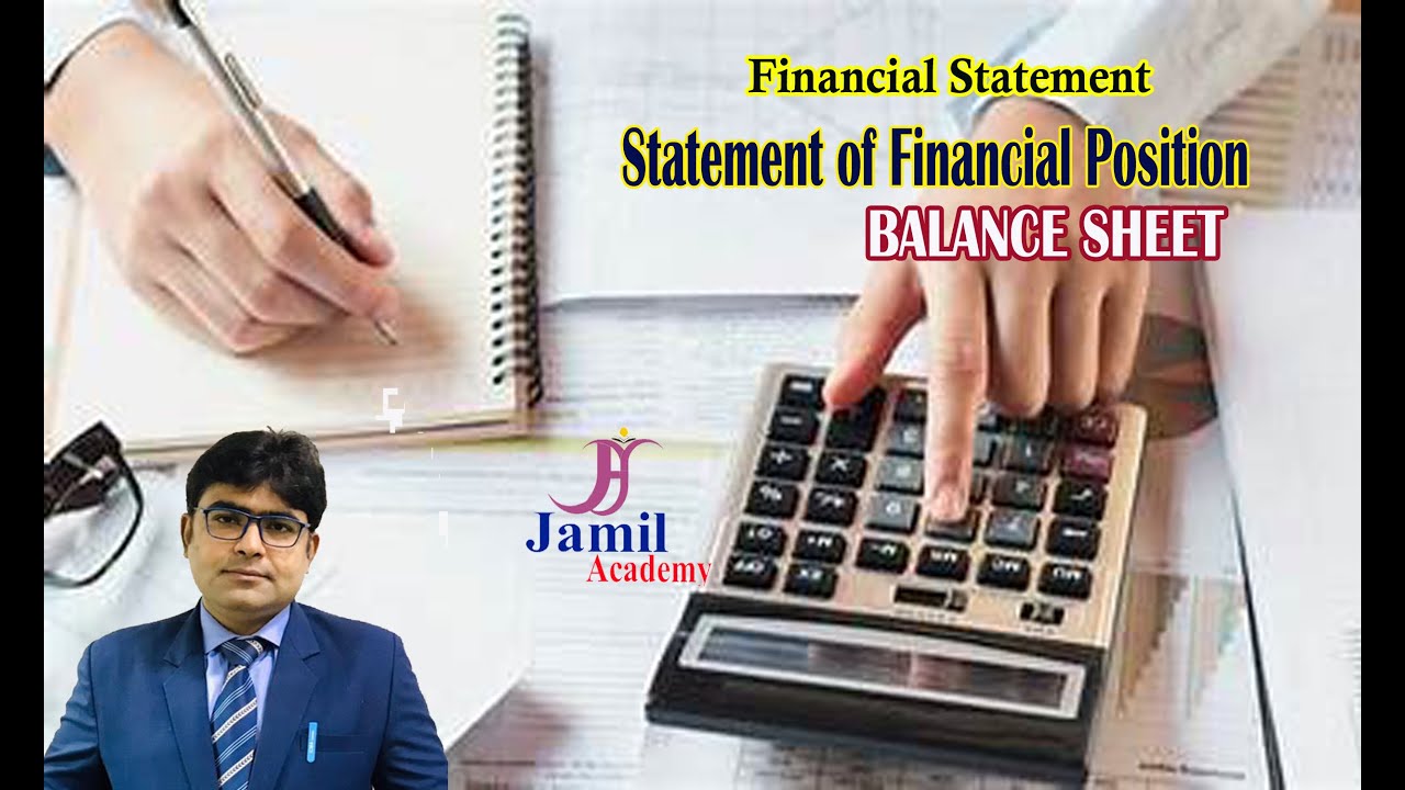 STATEMENT OF FINANCIALPOSITION | HOW THE BALANCE SHEET WORKS (Statement ...