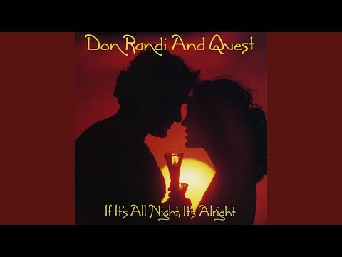 Don Randi And Quest – If It's All Night, It's Alright (1990, CD) - Discogs
