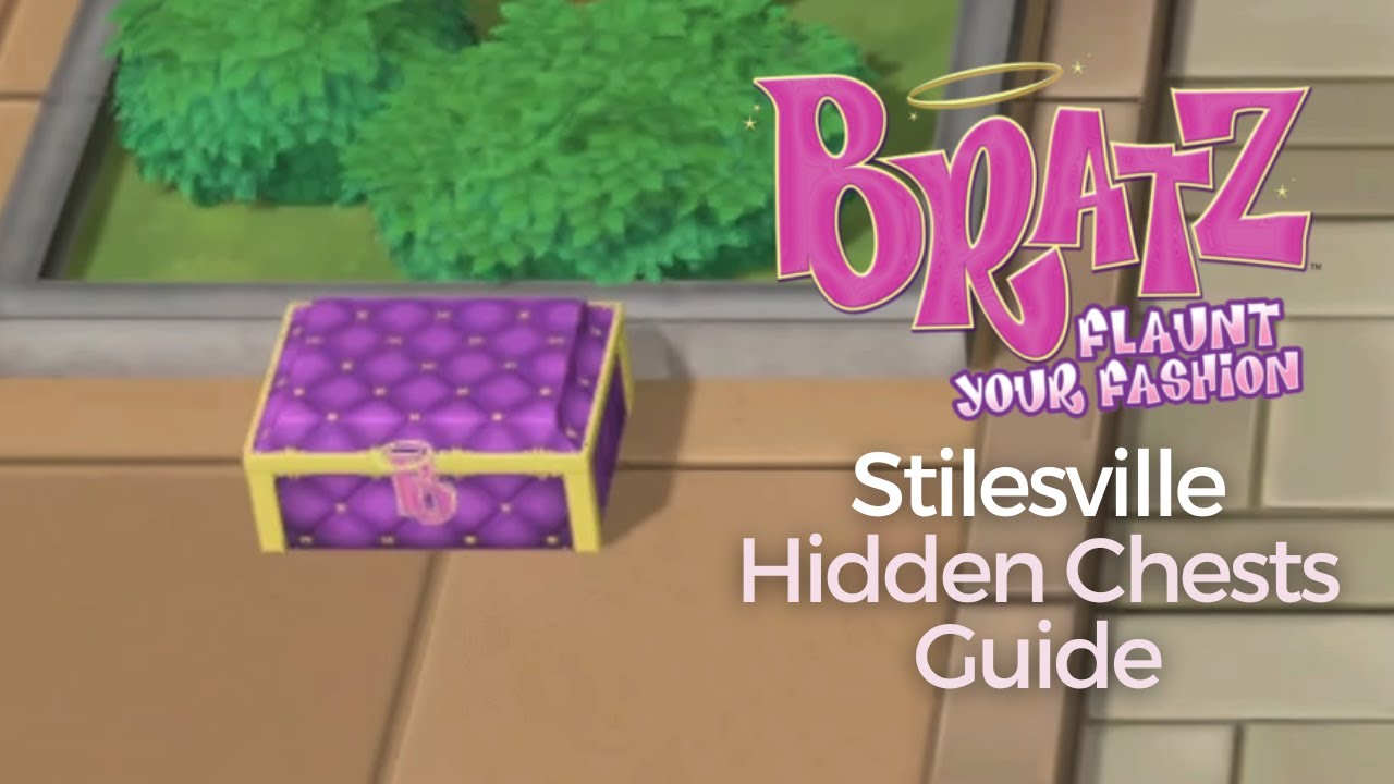 Stilesville Mall Hidden Chest Locations - Bratz: Flaunt Your Fashion ...