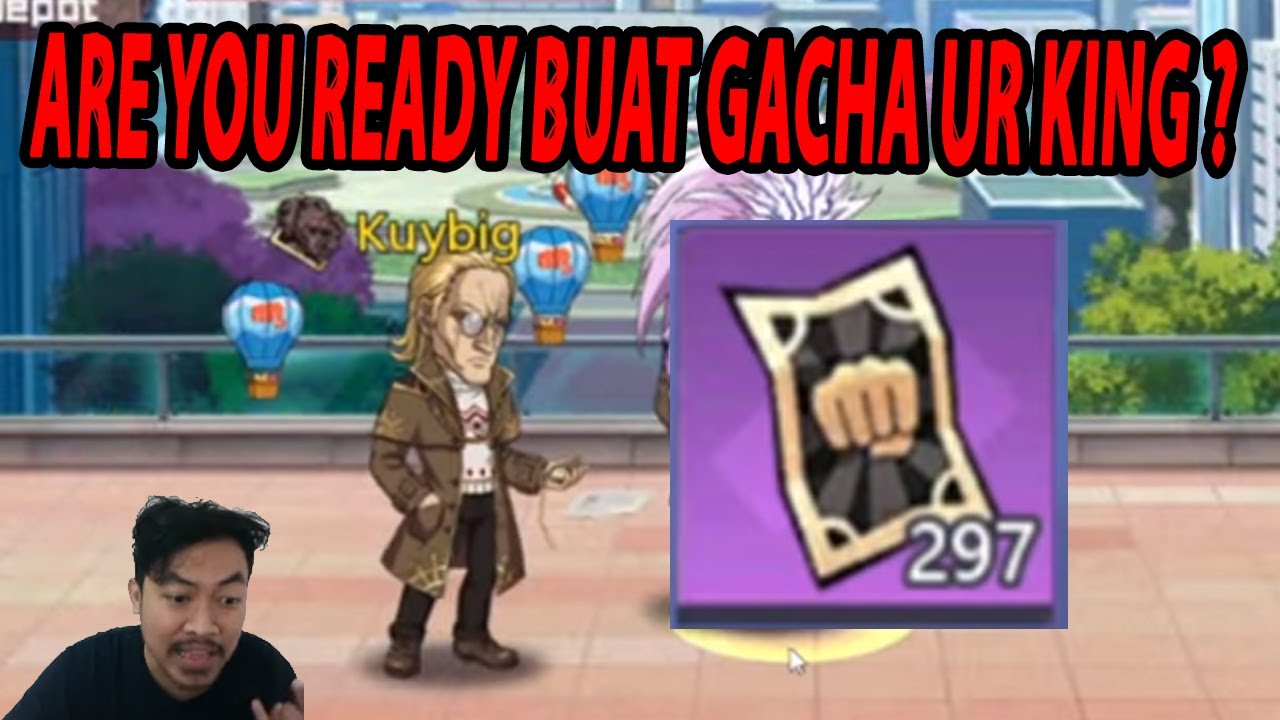 🔥🔥ARE YOU READY UNTUK GACHA ULTRA RARE KING DI AKUN UTAMA!! - ONE PUNCH ...