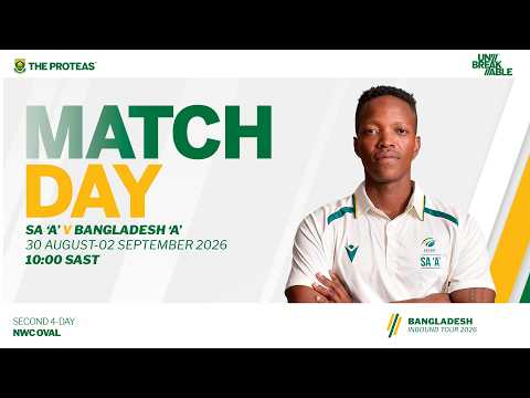 SA A Men vs Bangladesh A Men - Second 4-Day Match - Day 3 Live from NWC Oval , Potchefstroom