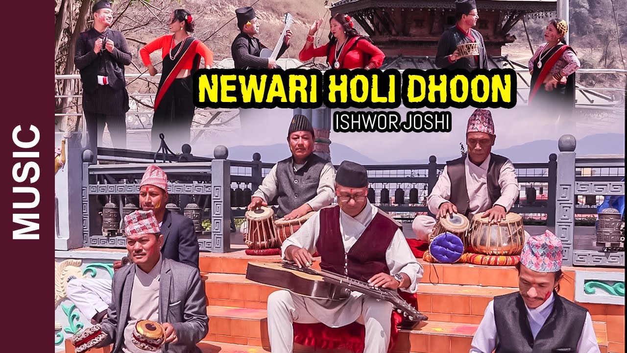 Newari Holi Dhoon | Ishwor Joshi | Raju Maharjan | Newari Holi Music ...